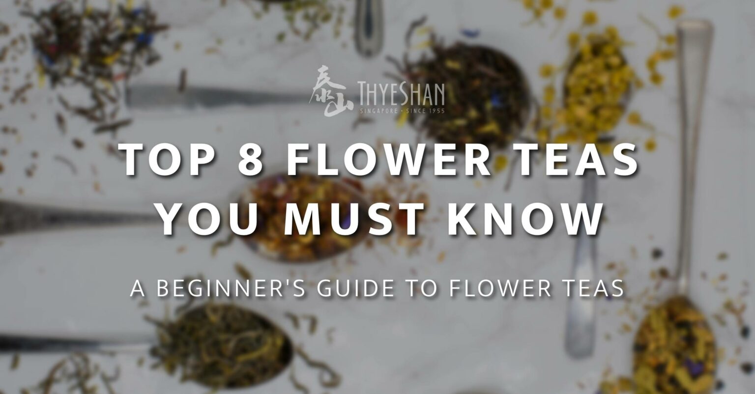 Beginner's Guide to Flower Teas: Top 8 Flower Teas you must know ...
