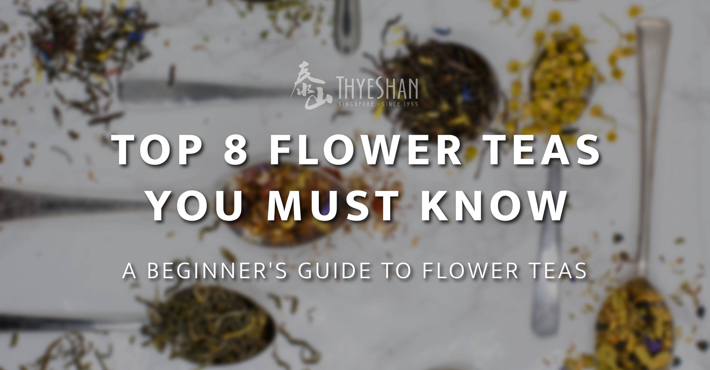 Beginner's Guide to Flower Teas: Top 8 Flower Teas you must know ...